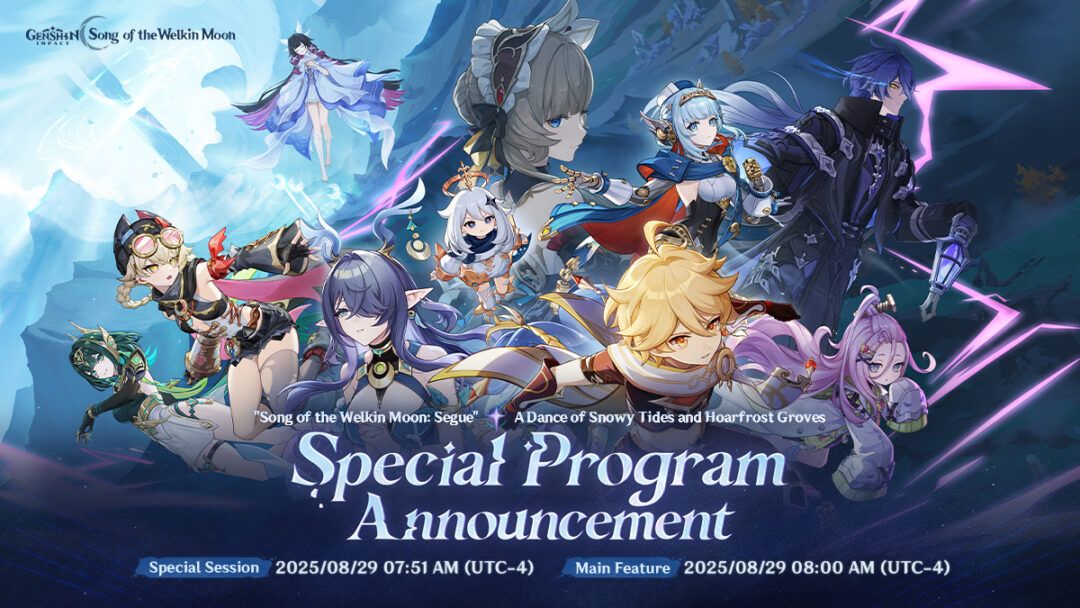 Genshin Impact Special Program "Song of the Void Moon" reveals new update, codes August 29.
